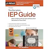 The Complete IEP Guide : How to Advocate for Your Special Ed. Child ...