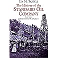 The History of the Standard Oil Company: Briefer Version: Tarbell, Ida ...