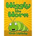 Amazon.com: Wiggly the Worm: Bedtime Stories for Kids (Early Bird ...