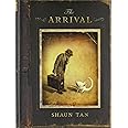 The Arrival: Tan, Shaun, Tan, Shaun: 9780439895293: Amazon.com: Books