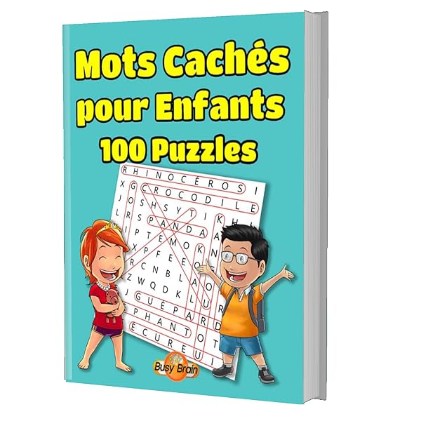 Mots Cachés pour Enfants 100 Puzzles: 100 Grilles de Mots Mêlés Gros ...