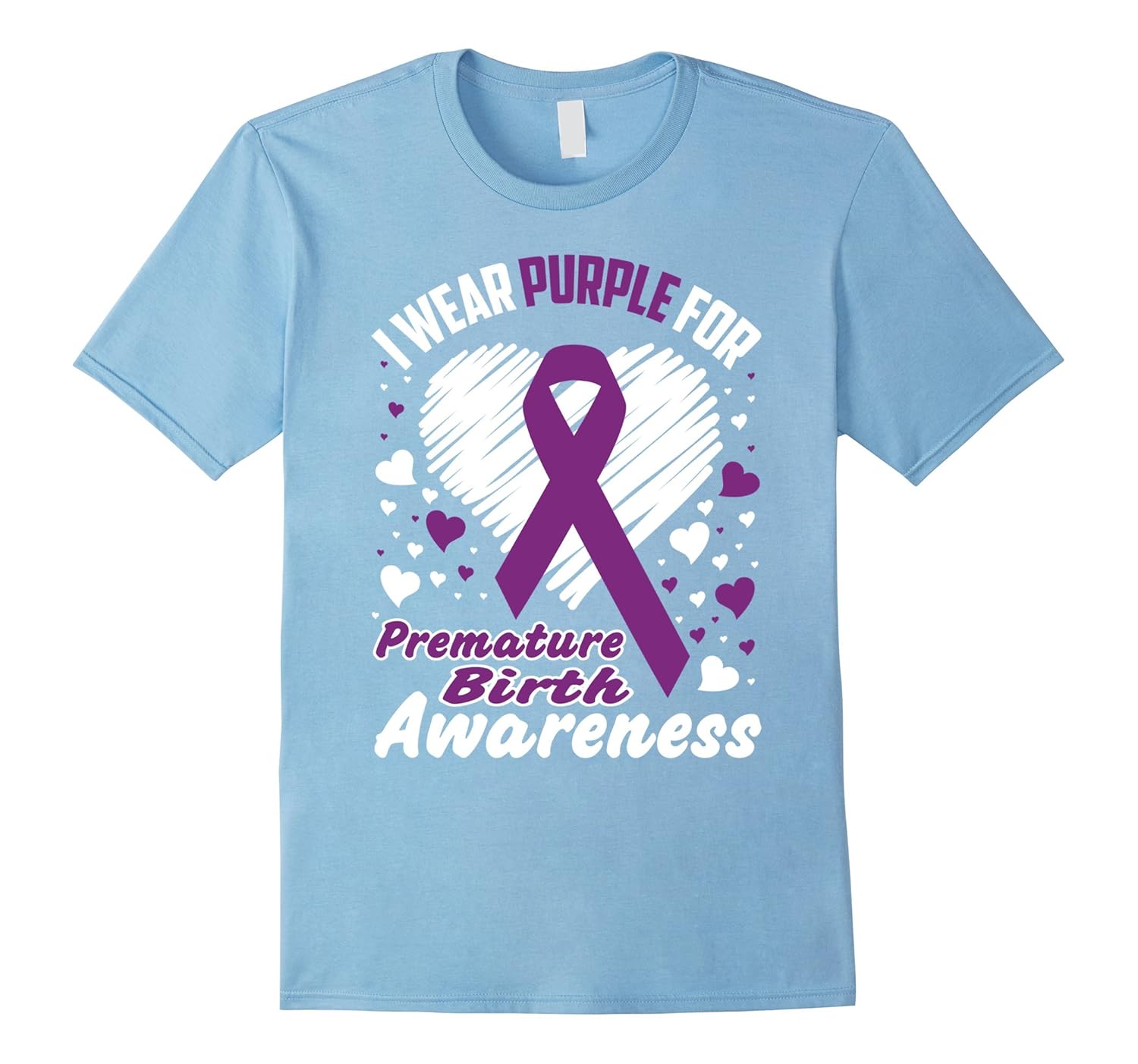 I Wear Purple For Preemie Premature Birth Awareness T-Shirt-CL – Colamaga