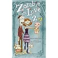 Zombie in Love 2 + 1: DiPucchio, Kelly, Campbell, Scott: 9781442459373 ...