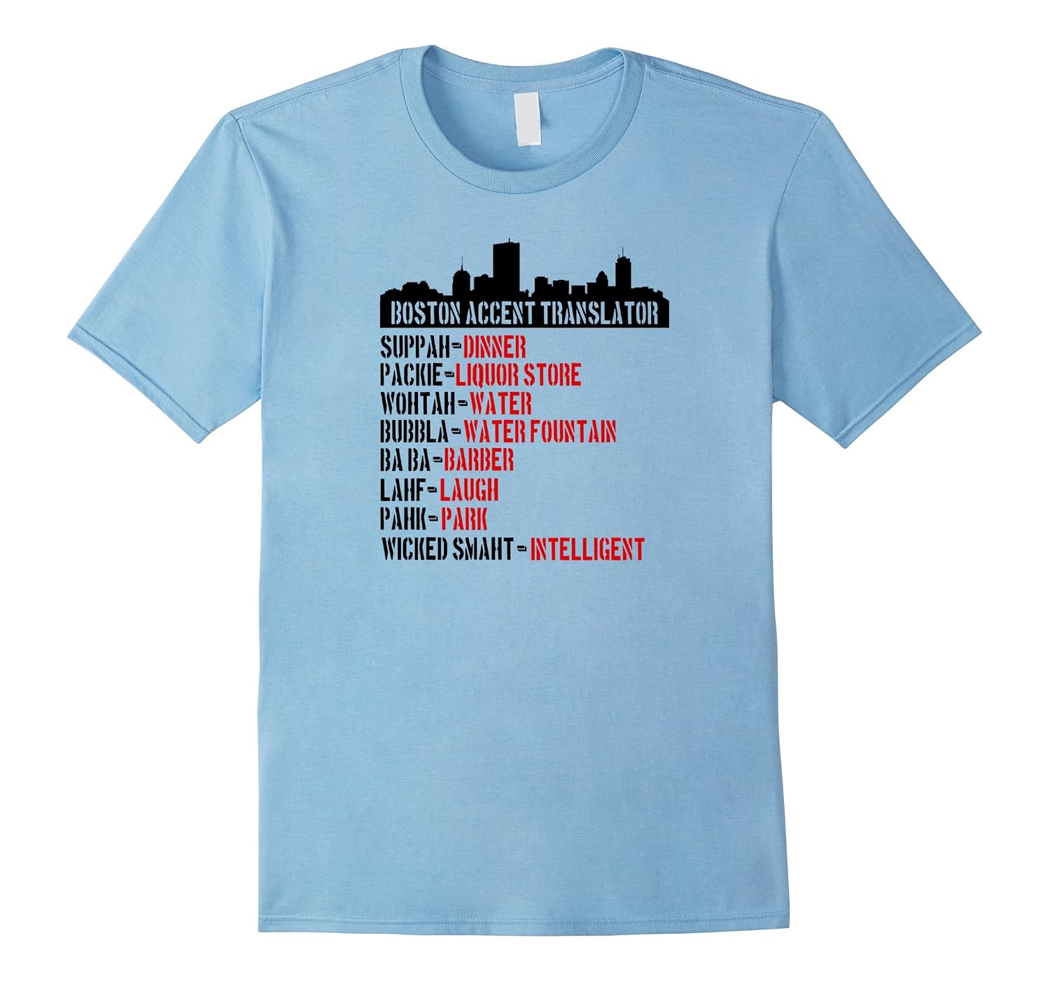 Boston Accent Translator T-shirt For Wicked Smaht Bostonians-TJ – theteejob