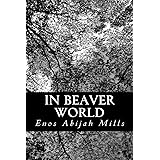 Once They Were Hats: In Search of the Mighty Beaver: Backhouse, Frances ...