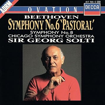 Beethoven: Symphonies Nos. 6 & 8: Georg Solti, Ludwig Beethoven, Georg ...