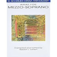 Coloratura Arias for Soprano: G. Schirmer Opera Anthology: Larsen ...
