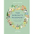 The Serenity Passport: A world tour of peaceful living in 30 words: Hayes, Megan C ...