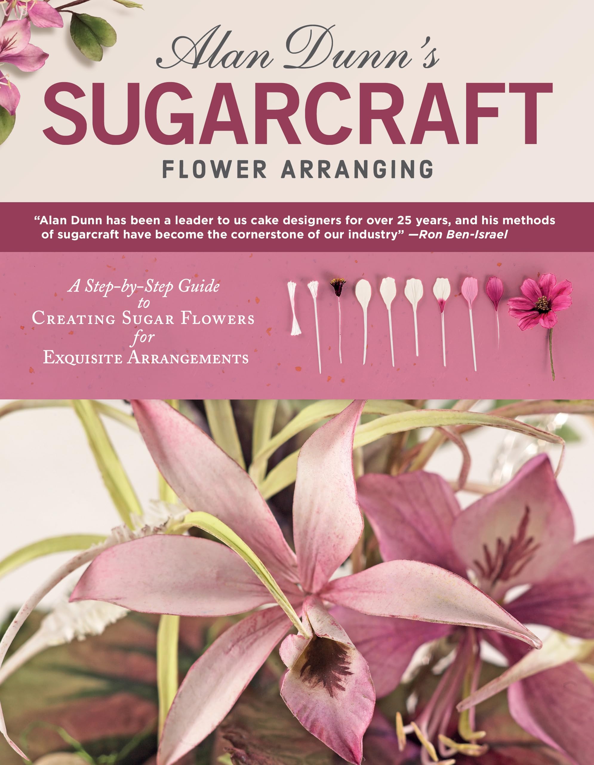 Mua Alan Dunn's Sugarcraft Flower Arranging: A Step-by-Step Guide to ...