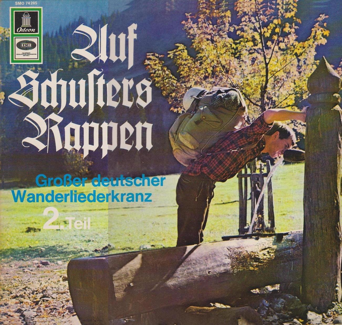 Auf Schusters Rappen - Großer deutscher Wanderliederkranz, 2.Teil ...