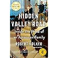 Hidden Valley Road: Inside the Mind of an American Family: Kolker ...