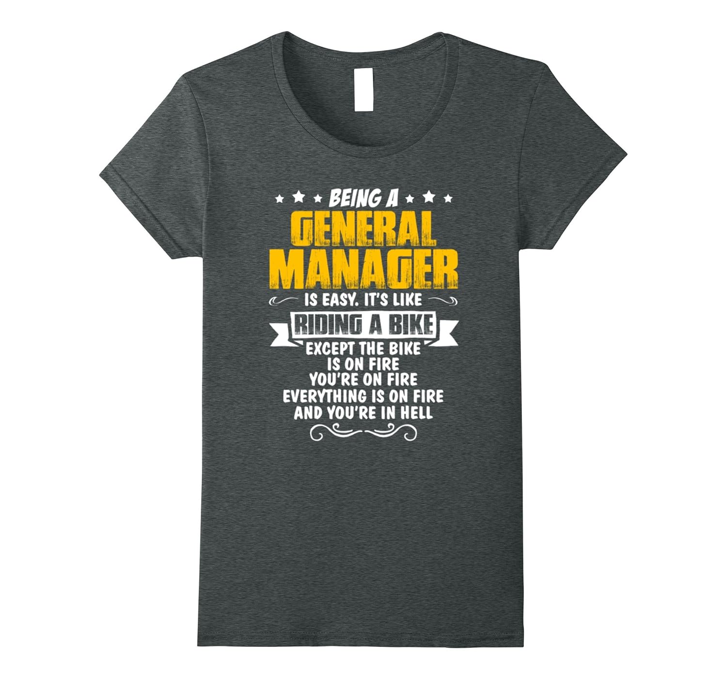 Being A General Manager It’s Easy,Like Riding A Bike T-Shirt-4LVS ...