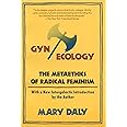 Amazon.com: Gyn/Ecology: The Metaethics of Radical Feminism ...