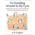 No Standing Around in My Gym: Lesson plans, games, and teaching tips ...