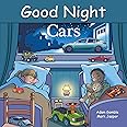 Good Night Cars (Good Night Our World): Gamble, Adam, Jasper, Mark ...
