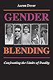 Amazon.com: Gender Blending; Confronting the Limits of Duality ...