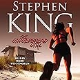 The Gingerbread Girl: King, Stephen, Winningham, Mare: 9781508293682 ...