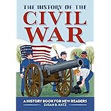 The History of the American Revolution: A History Book for New Readers ...