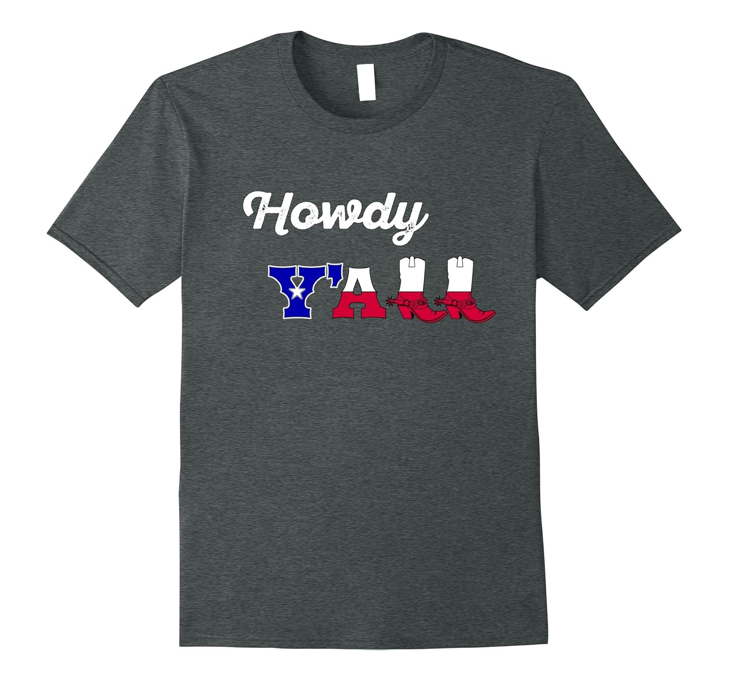 Howdy Y’all Texas Flag Southern Cowboy Boots T-Shirt