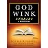Godwink Christmas Stories: Discover the Most Wondrous Gifts of the ...