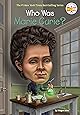 Who Was Marie Curie?: Stine, Megan, Who HQ, Hammond, Ted: 9780448478968 ...
