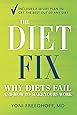 The Diet Fix: Why Diets Fail and How to Make Yours Work: Freedhoff M.D ...