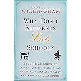 Why Don't Students Like School?: A Cognitive Scientist Answers ...