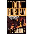 The Partner: A Novel: Grisham, John: 9780345531957: Amazon.com: Books