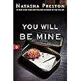 Amazon.com: You Will Be Mine: 9781492654322: Preston, Natasha: Books