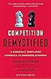 Competition Demystified: A Radically Simplified Approach to Business ...