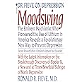 Moodswing: Dr. Fieve on Depression: The Eminent Psychiatrist Who ...