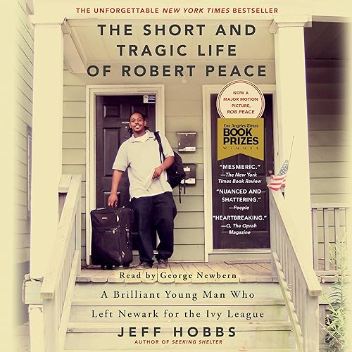 The Short and Tragic Life of Robert Peace: A Brilliant Young Man Who ...