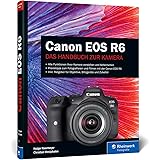 David Busch's Canon EOS R5/R6 Guide to Digital Photography (The David Busch Camera Guide Series ...