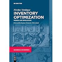 Inventory Optimization: Models and Simulations: Nicolas Vandeput: 9783110673913: Amazon.com: Books