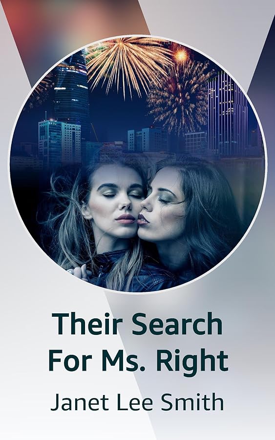 Their Search For Ms. Right | Kindle Vella