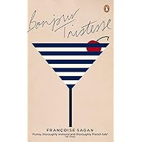 Bonjour Tristesse: A Novel: Sagan, Francoise: 9780061440793: Amazon.com ...