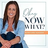 Okay, Now What?: How to Be Resilient When Life Gets Tough: Gladdin ...