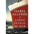 Largo pétalo de mar : Allende, Isabel: Amazon.com.mx: Libros