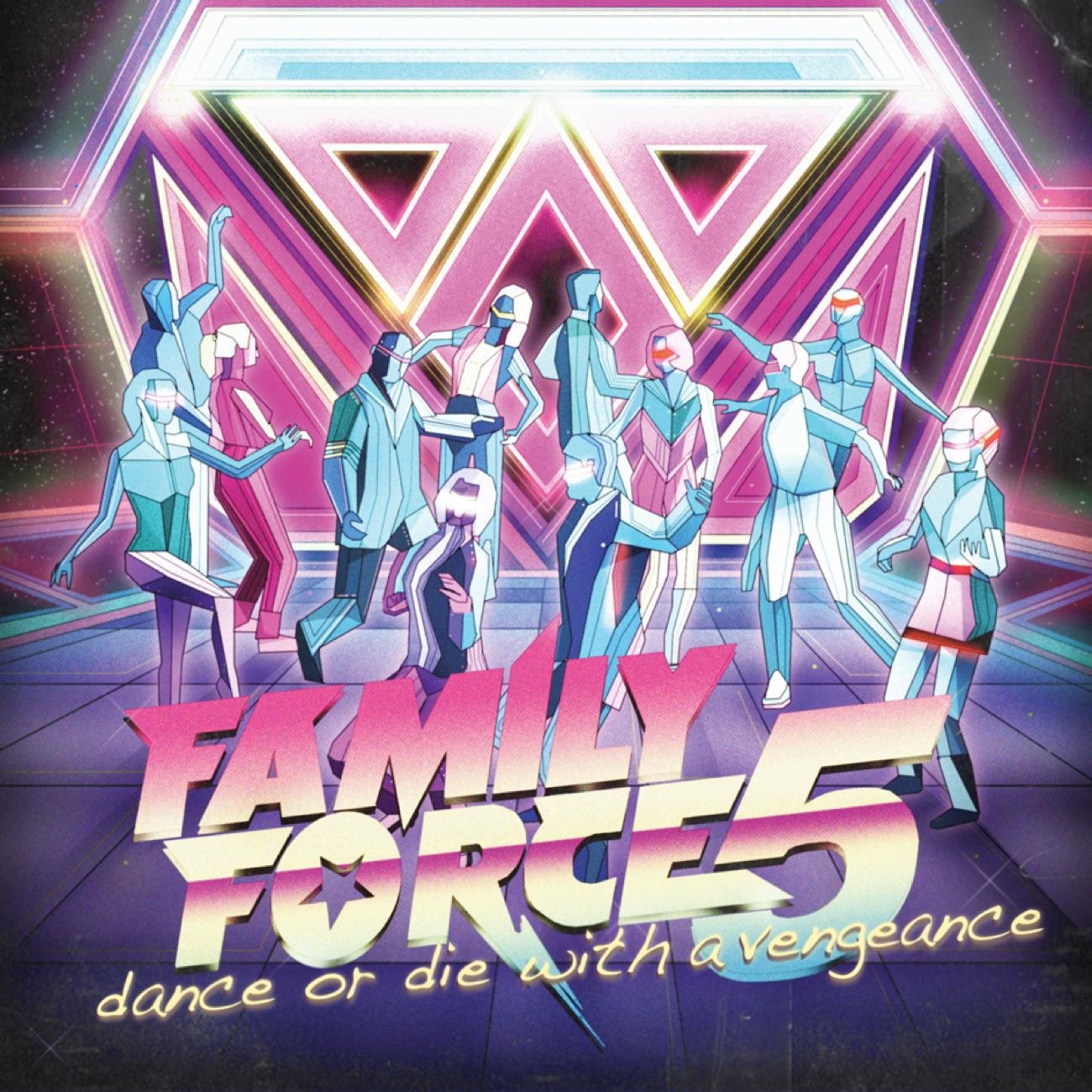 FAMILY FORCE 5 - Dance Or Die With a Vengeance - Amazon.com Music
