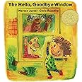 The Hello, Goodbye Window: Juster, Norton, Raschka, Chris ...