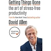 Getting Things Done: The Art of Stress-Free Productivity: Allen, David ...