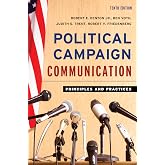 Political Campaign Communication: Principles and Practices ...