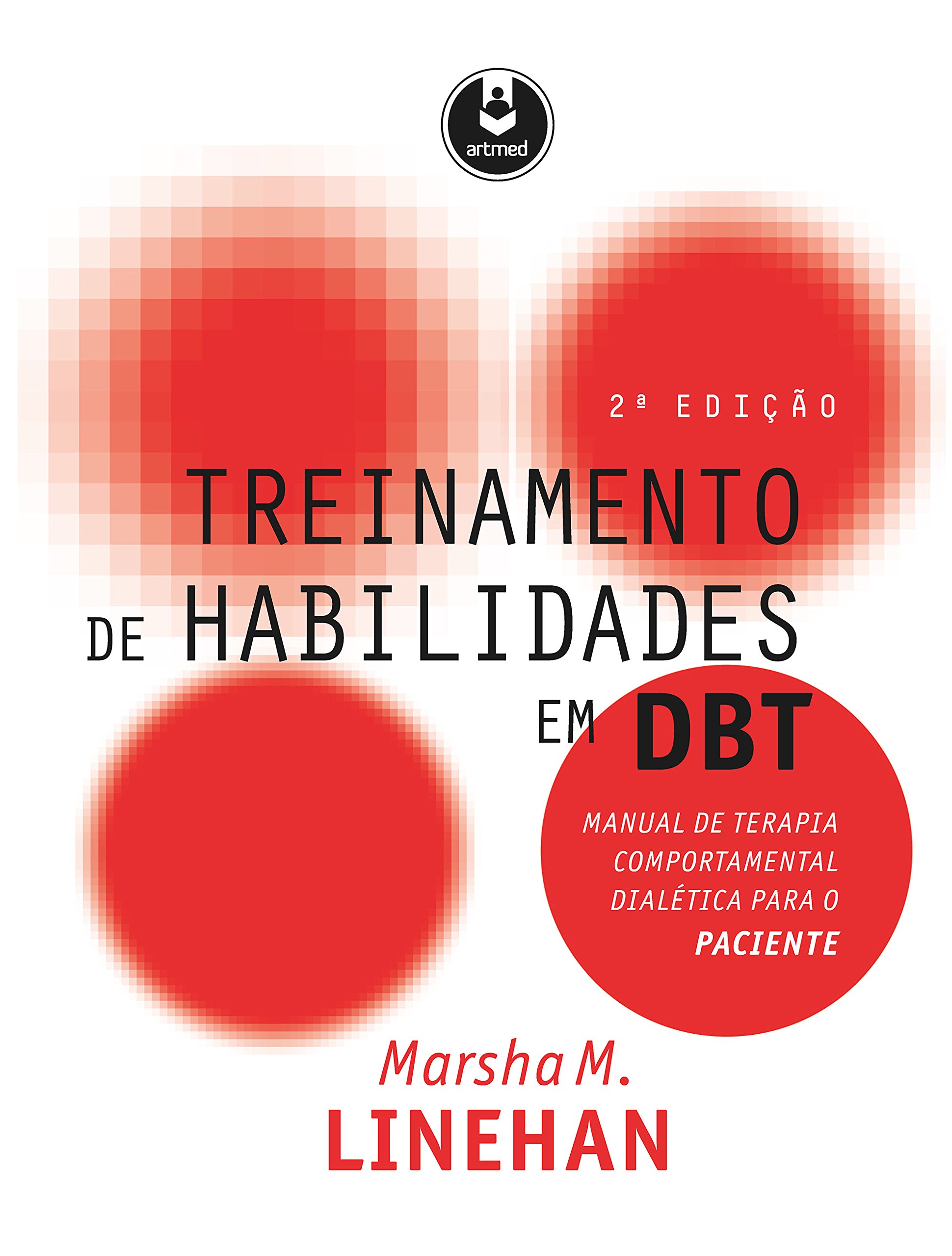 Treinamento de Habilidades em DBT. Paciente PDF Marsha M. Linehan
