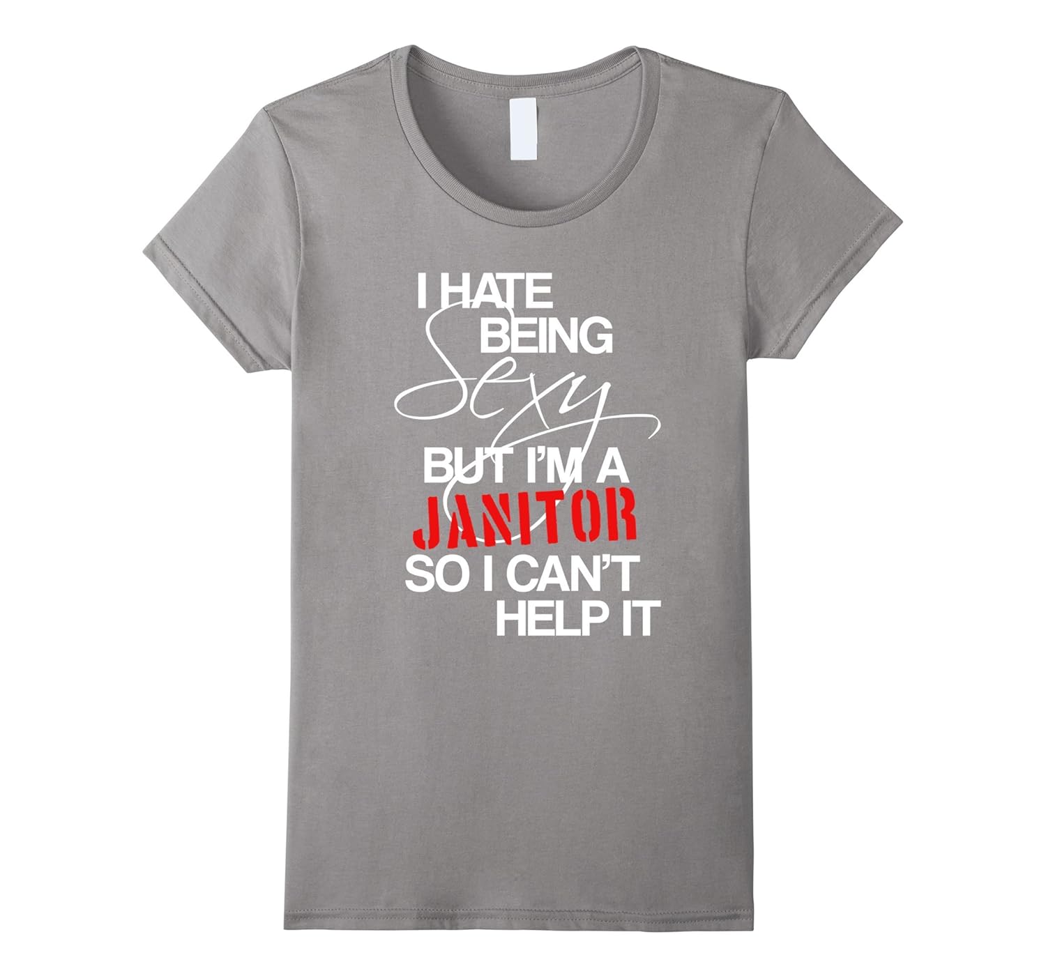 Janitor T Shirt Clothes Funny Gift Awesome Amazing Adult-4LVS – 4loveshirt