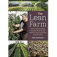 The Lean Farm: How to Minimize Waste, Increase Efficiency, and Maximize ...