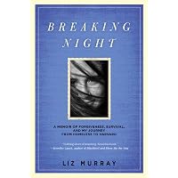 Amazon.com: Breaking Night: A Memoir of Forgiveness, Survival, and My ...