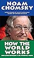 How the World Works (Real Story (Soft Skull Press)): Chomsky, Noam ...