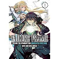 Amazon.com: Failure Frame: I Became the Strongest and Annihilated ...