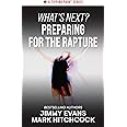What's Next? Preparing for the Rapture (A Tipping Point Series): Evans ...