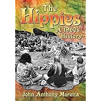 The American Counterculture: A History of Hippies and Cultural ...